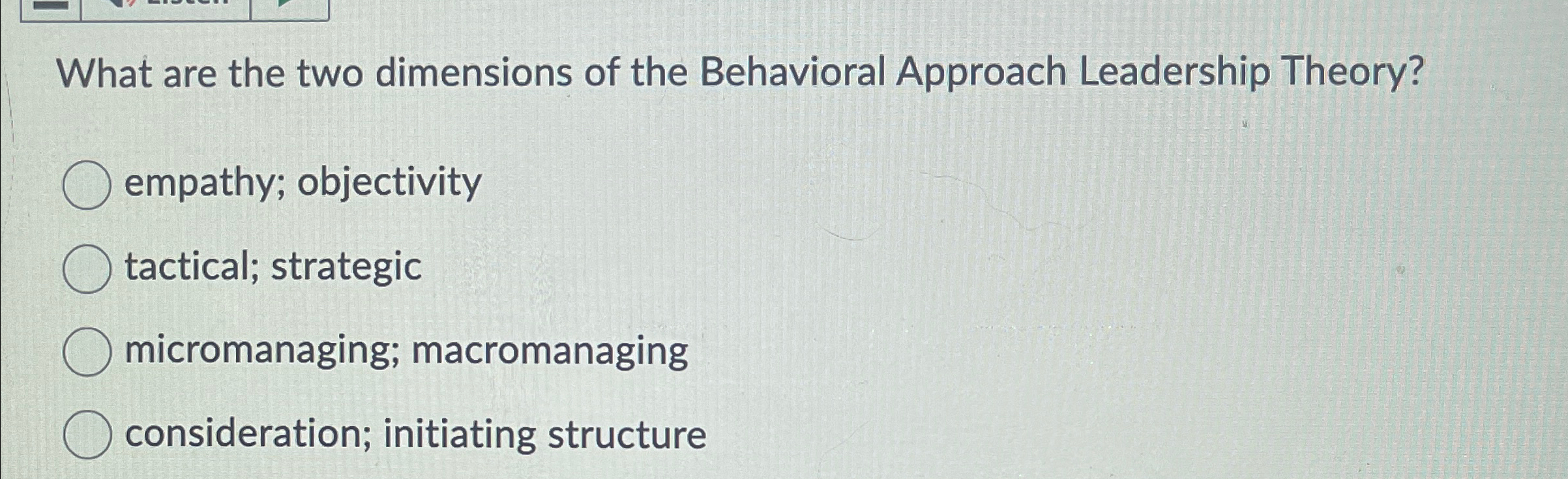 Solved What are the two dimensions of the Behavioral | Chegg.com
