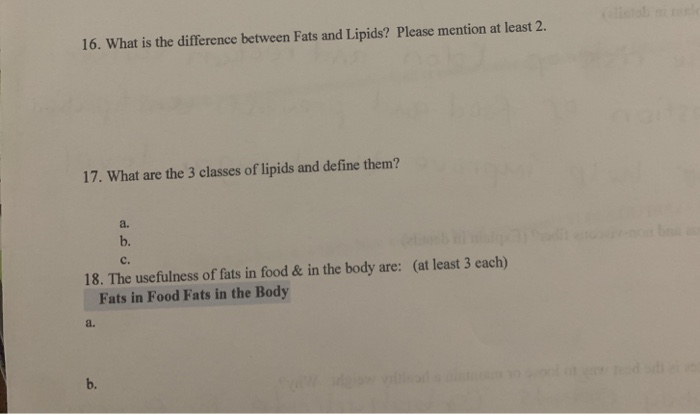 Solved 16. What is the difference between Fats and Lipids? | Chegg.com