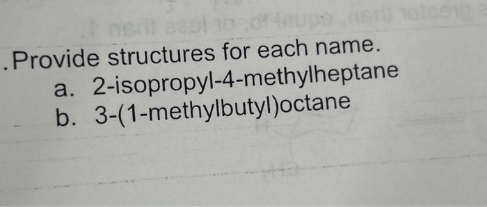 Solved Provide structures for each name. a. | Chegg.com