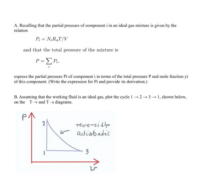 Solved A. Recalling that the partial pressure of component i | Chegg.com