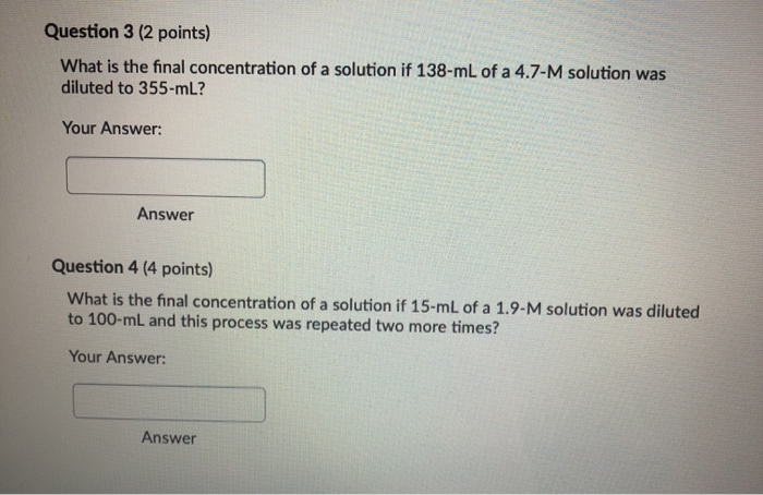 Solved Question 3 (2 points) What is the final concentration | Chegg.com