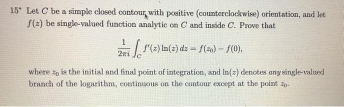 15* Let C be a simple closed contour with positive | Chegg.com