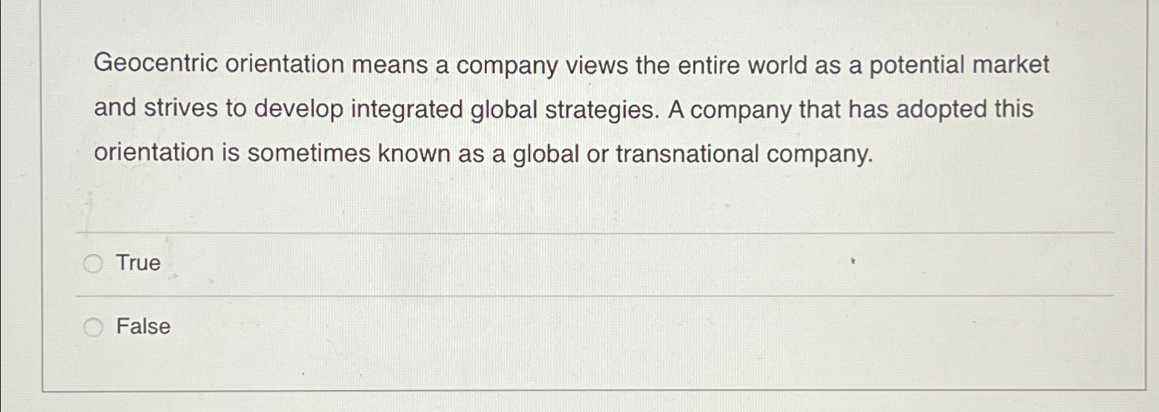 Solved Geocentric orientation means a company views the | Chegg.com
