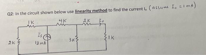 Solved Q2: In the circuit shown below use linearity method | Chegg.com