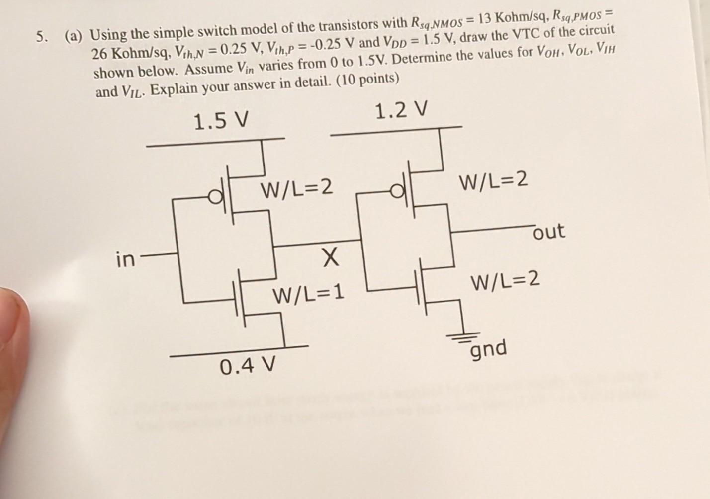 Solved (a) Using the simple switch model of the transistors | Chegg.com