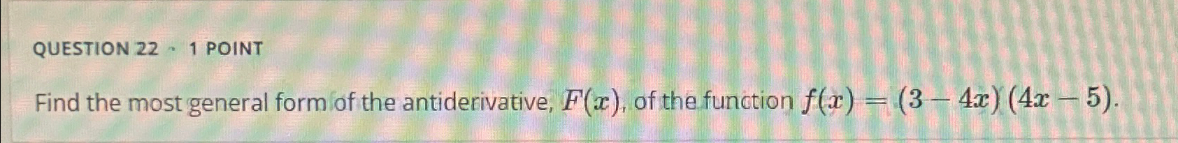 Solved QUESTION 22 - 1 ﻿POINTFind the most general form of | Chegg.com