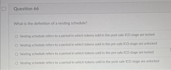 Solved What is the definition of a vesting schedule? Vesting | Chegg.com