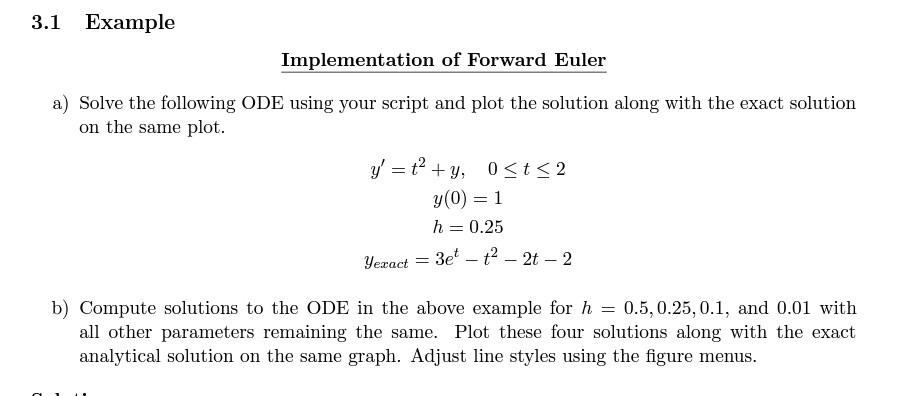 3.1 Example Implementation of Forward Euler a) Solve | Chegg.com