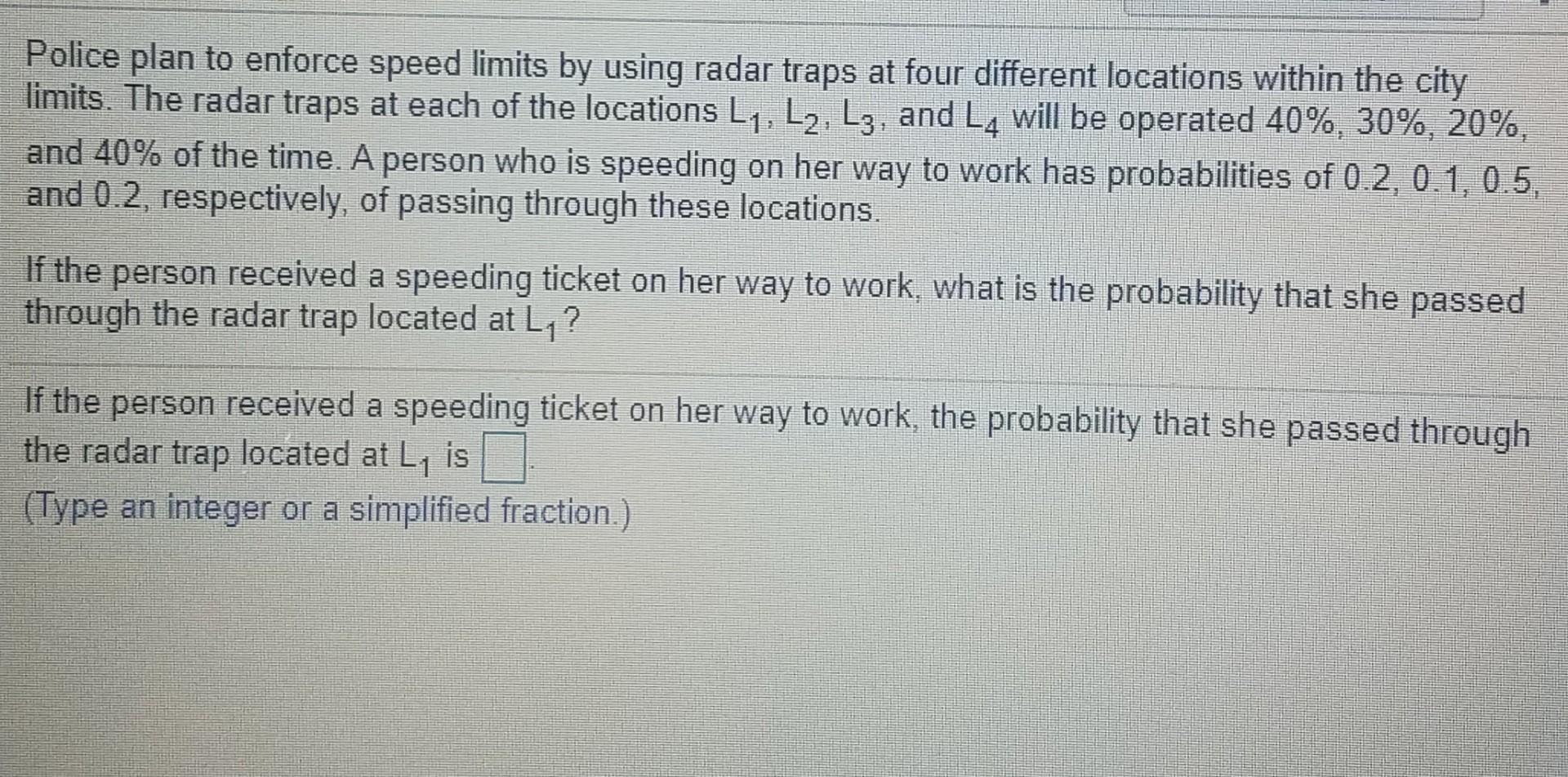 Solved Police plan to enforce speed limits by using radar | Chegg.com