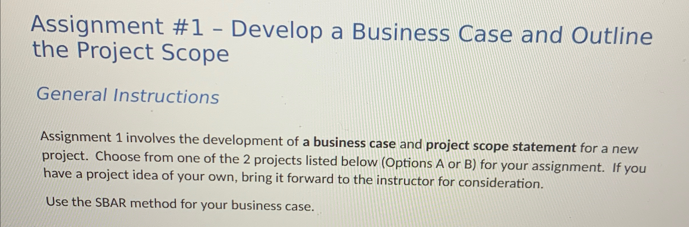 Solved Assignment #1 - ﻿Develop a Business Case and Outline | Chegg.com