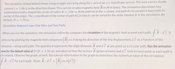 Solved The simulation (linked below) shows a long straight | Chegg.com