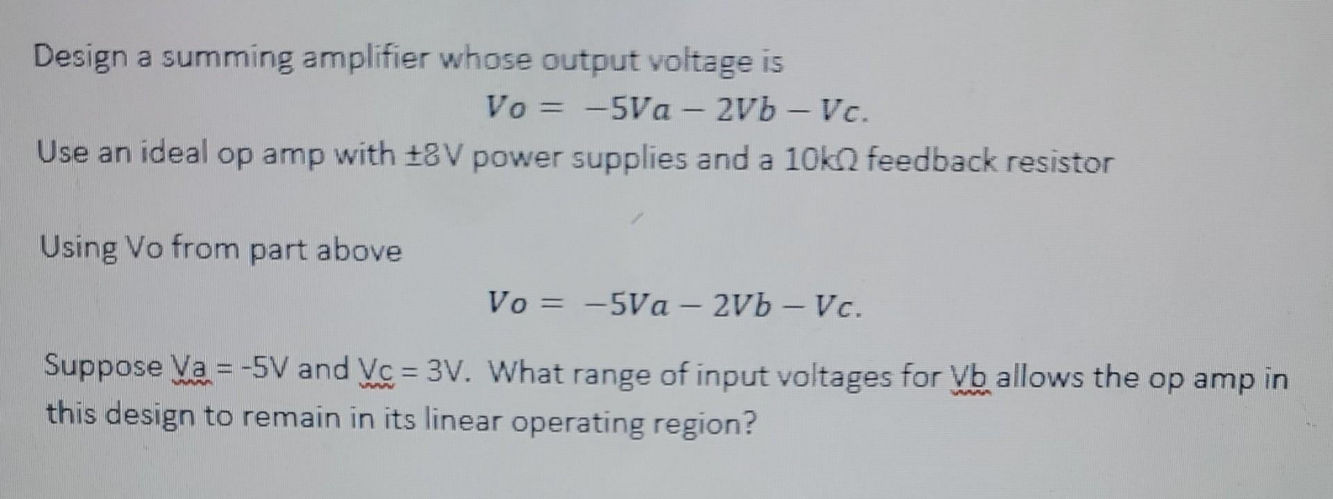 Solved Design a summing amplifier whose output voltage is Vo | Chegg.com