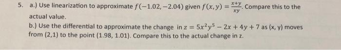 5. a.) Use linearization to approximate | Chegg.com