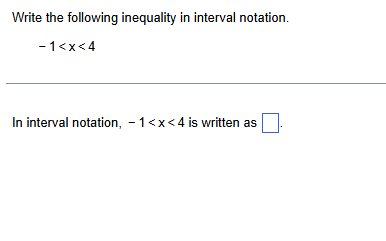 Solved Write the following inequality in ﻿interval | Chegg.com