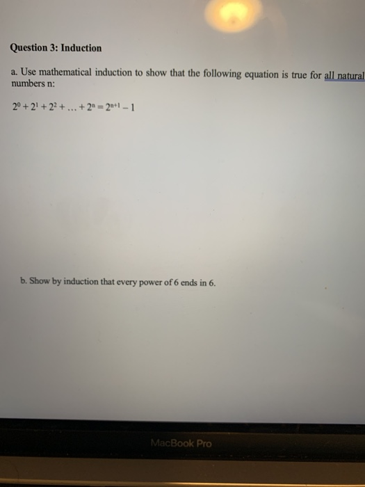 Solved Question 3: Induction a. Use mathematical induction | Chegg.com