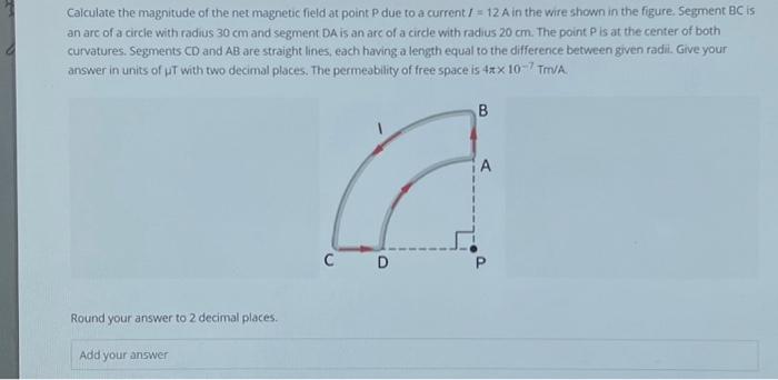 Solved Calculate the magnitude of the net magnetic field at | Chegg.com