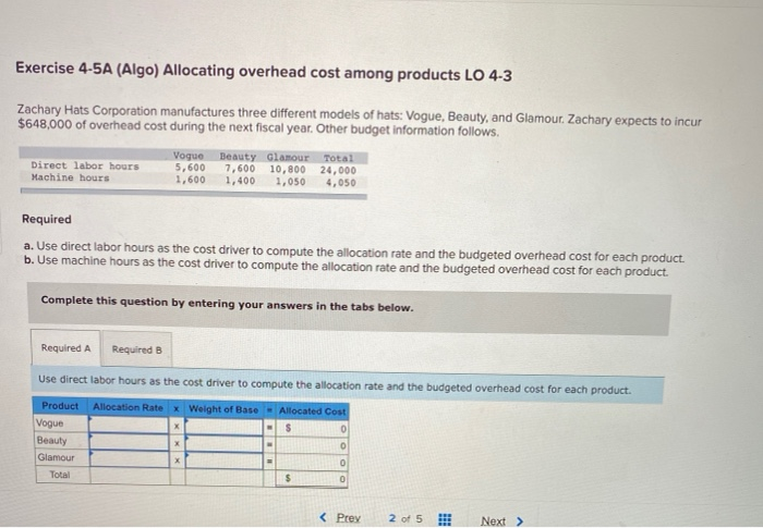 Solved Exercise 4-5A (Algo) Allocating overhead cost among | Chegg.com