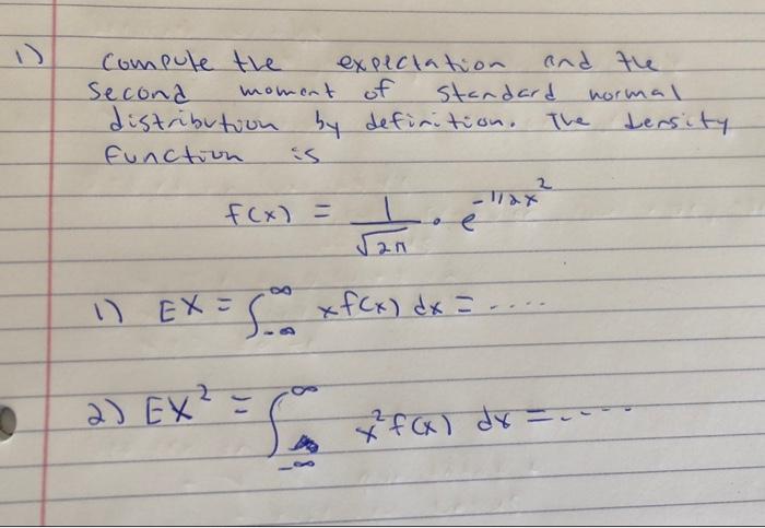 Solved compule the expectation and the Second moment of | Chegg.com