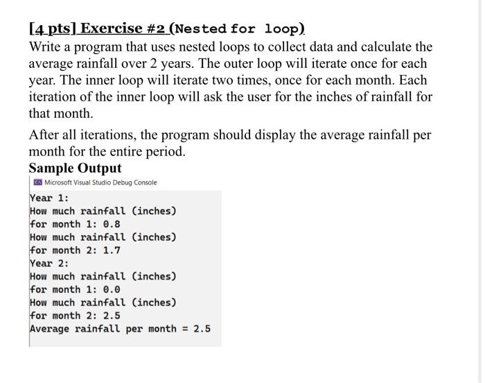 Solved [4_pts] Exercise \#2 (Nested for loop). Write a | Chegg.com