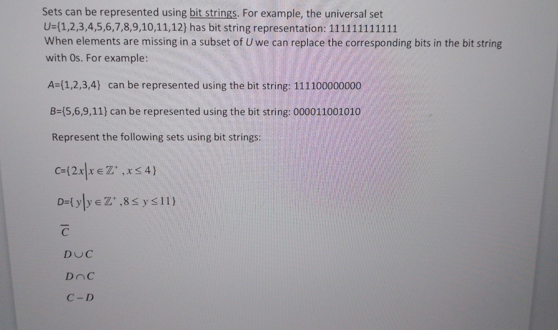 Solved Sets can be represented using bit strings. For | Chegg.com