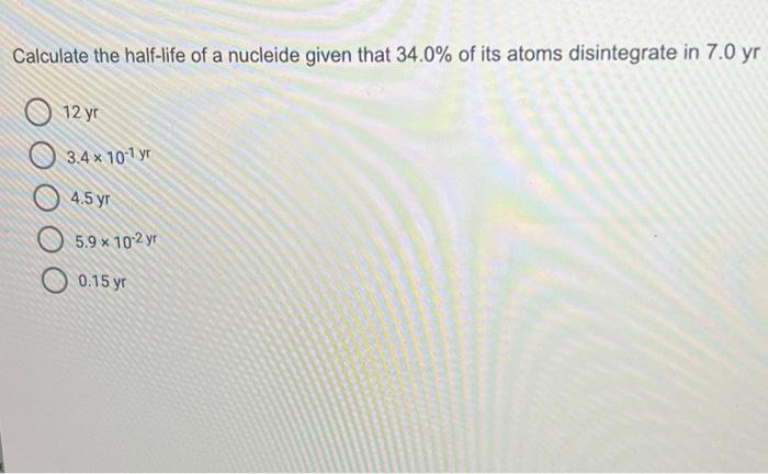 Solved Calculate the half-life of a nucleide given that | Chegg.com