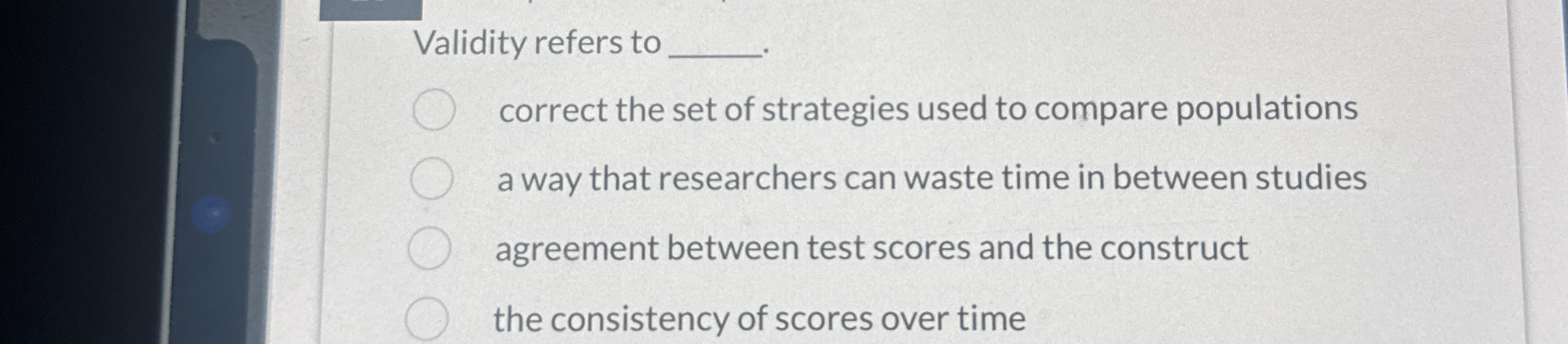 Solved Validity refers tocorrect the set of strategies used | Chegg.com