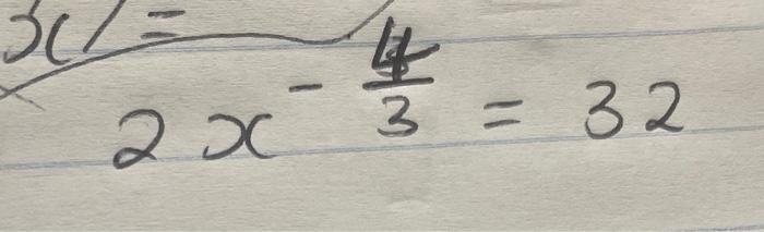 Solved 2x−34=32 | Chegg.com