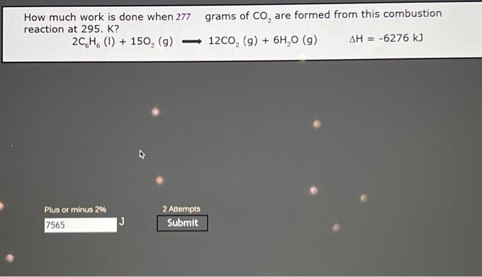 Solved How much work is done when 277 grams of Co, are | Chegg.com
