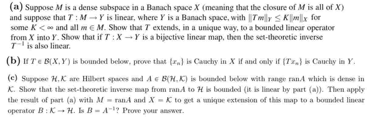 Solved (a) ﻿Suppose M is ﻿a dense subspace in ﻿a Banach | Chegg.com