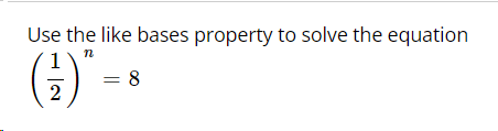 Solved Use the like bases property to solve the equationUse | Chegg.com