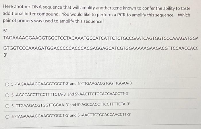 Solved Here another DNA sequence that will amplify another | Chegg.com