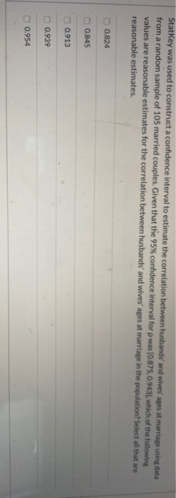 Solved StatKey was used to construct a confidence interval | Chegg.com