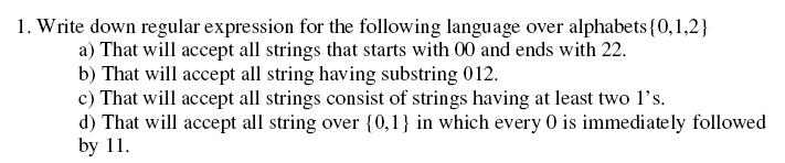 Solved Write down regular expression for the following | Chegg.com