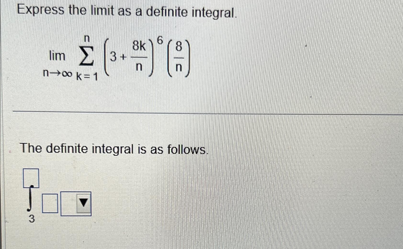 Solved Express the limit as a definite | Chegg.com
