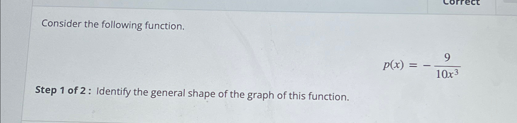 Solved Consider the following function.p(x)=-910x3Step 1 ﻿of | Chegg.com