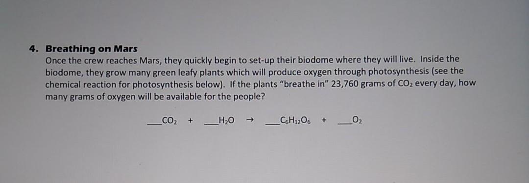 Solved 4. Breathing on Mars Once the crew reaches Mars, they | Chegg.com