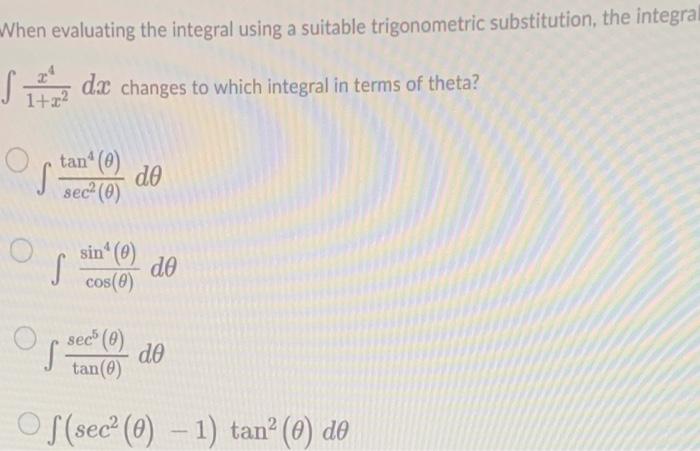Solved When evaluating the integral using a suitable | Chegg.com