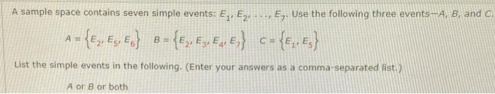 Solved A sample space contains seven simple events: Ej, | Chegg.com