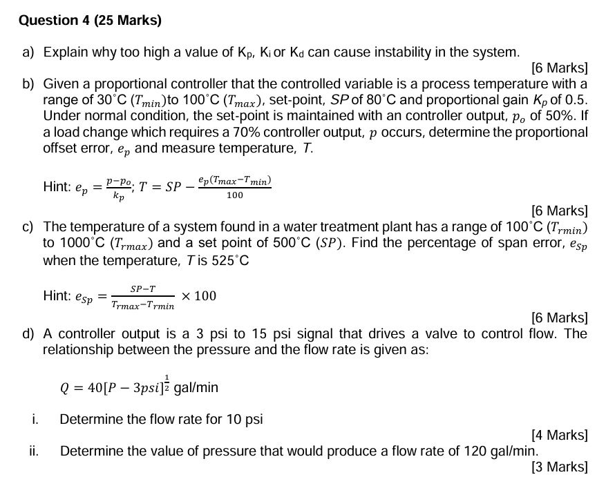Solved Question 4 (25 ﻿Marks)aKp,Ki or Kd ﻿can cause | Chegg.com