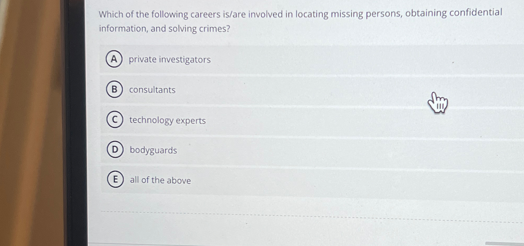Solved Which of the following careers is/are involved in | Chegg.com