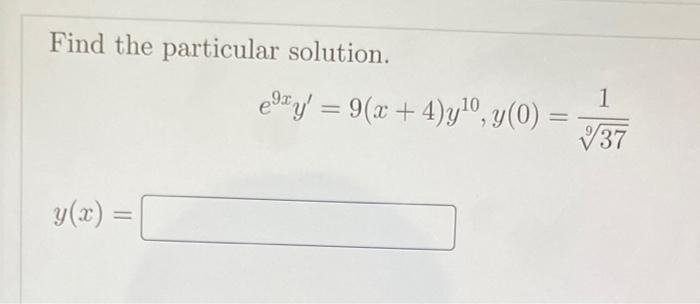 Solved Find the particular solution. | Chegg.com