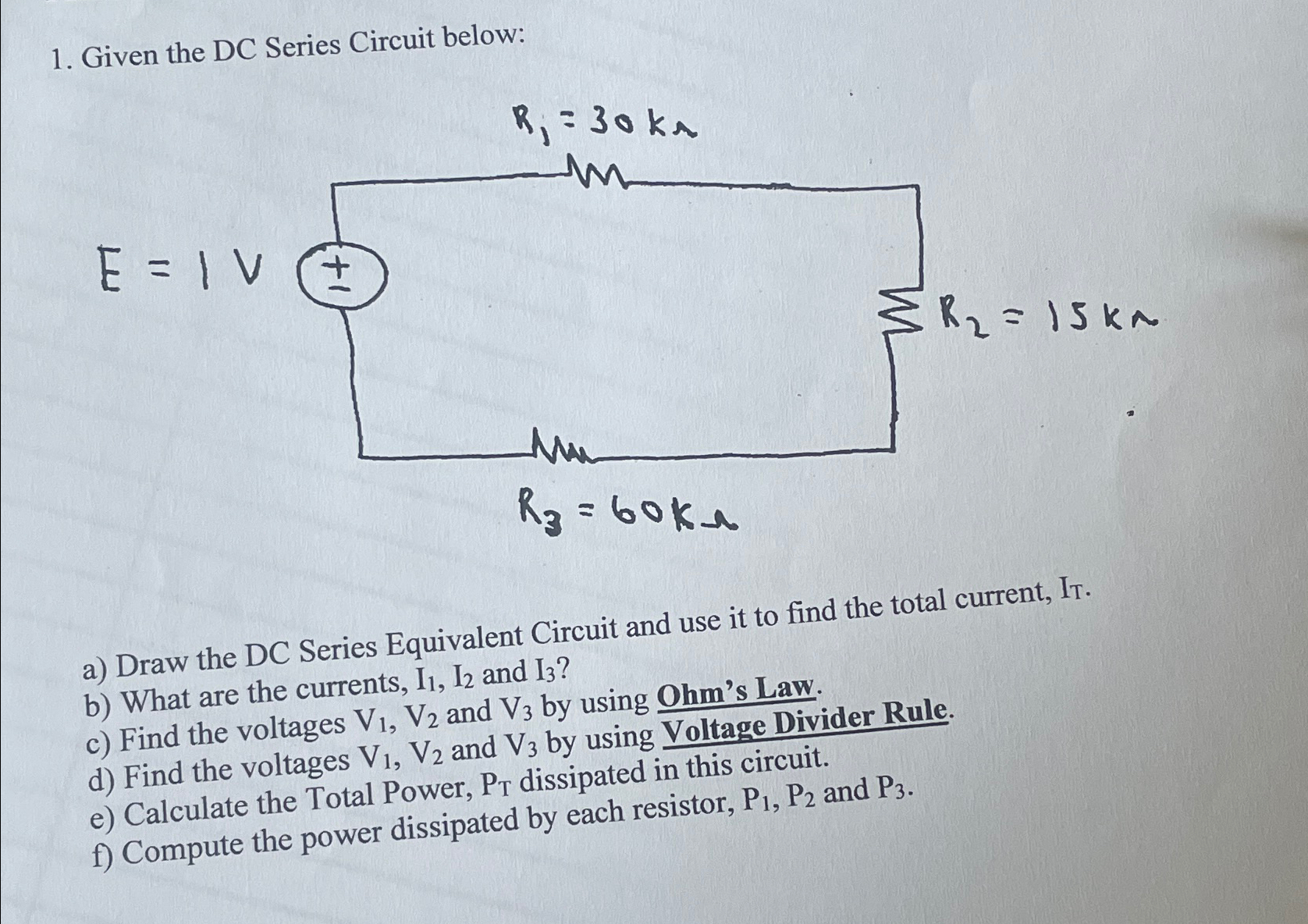 Solved Given the DC Series Circuit | Chegg.com