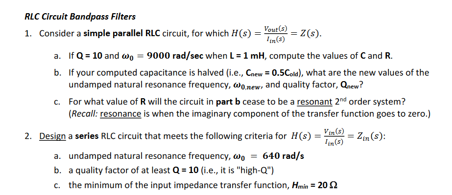Solved RLC Circuit Bandpass FiltersConsider a simple | Chegg.com