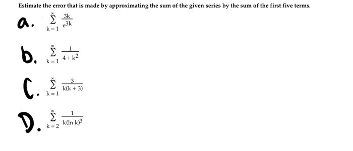 Solved Estimate the error that is made by approximating the | Chegg.com