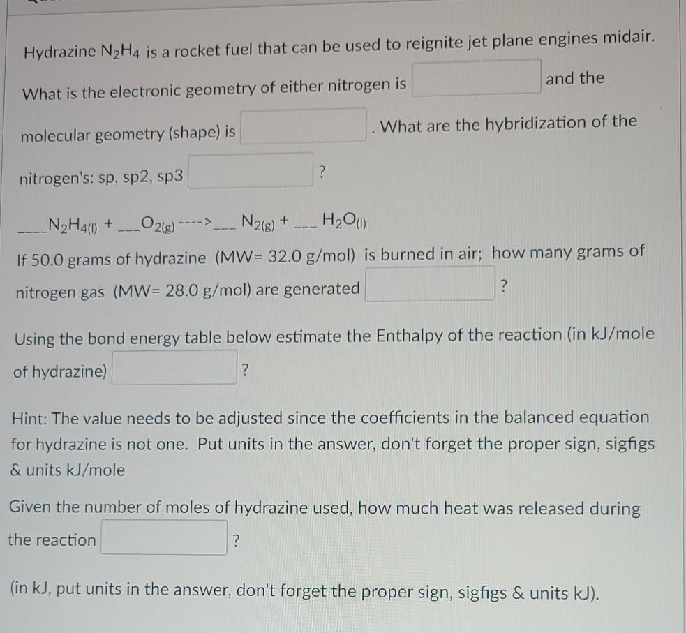Solved Hydrazine N2H4 is a rocket fuel that can be used to | Chegg.com