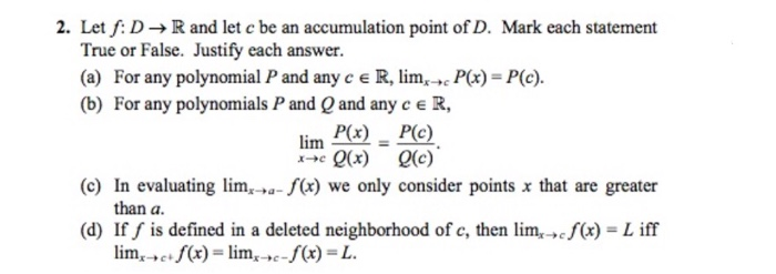 Solved 2. Let f: D R and let c be an accumulation point of | Chegg.com