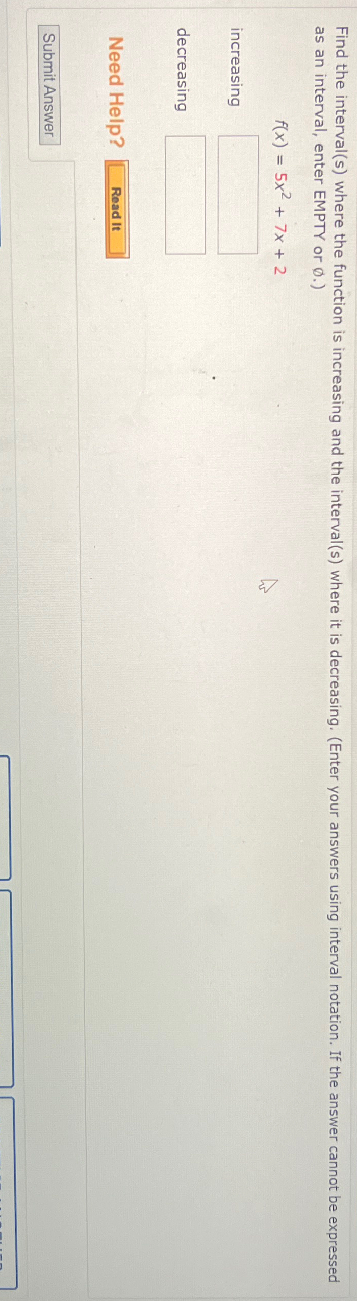 Solved Find the interval(s) ﻿where the function is | Chegg.com