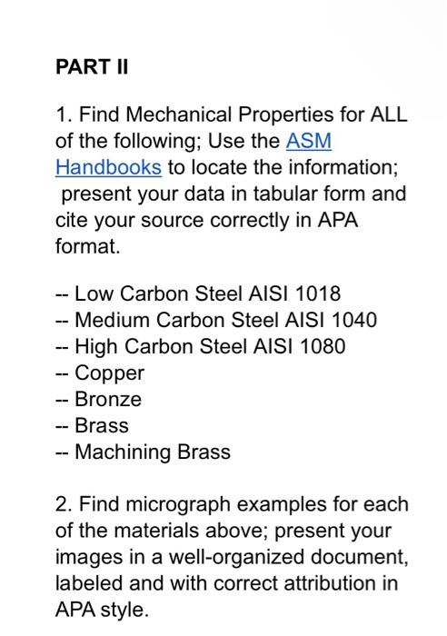 Solved PART II 1. Find Mechanical Properties for ALL of the | Chegg.com