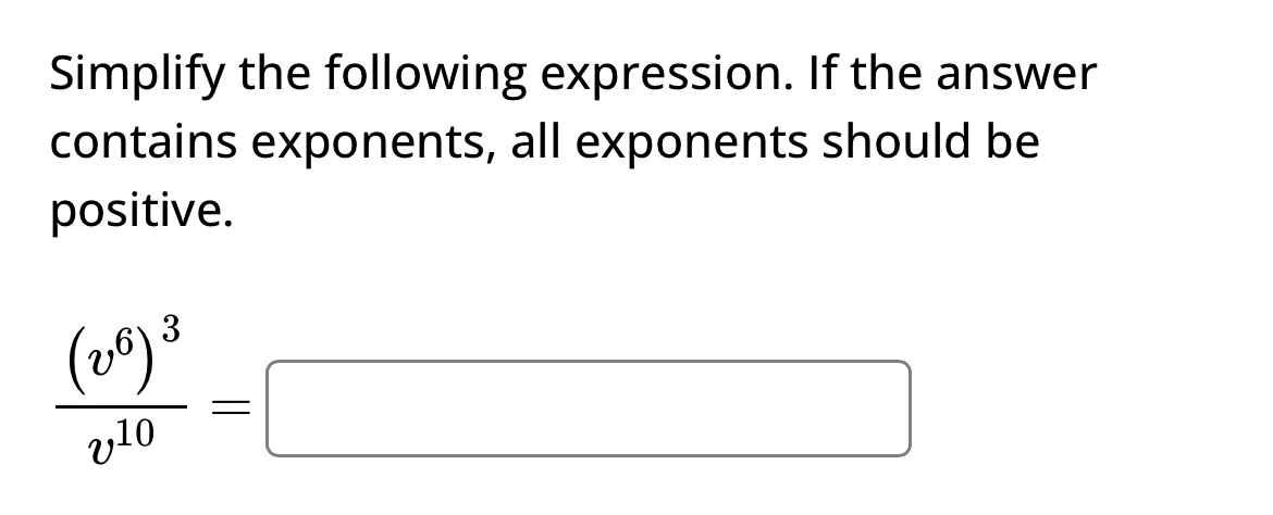 Solved Simplify the following expression. If the answer | Chegg.com