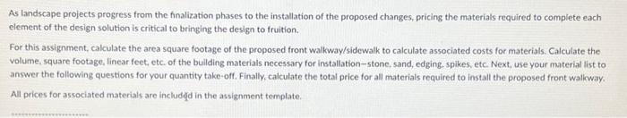 As landscape projects progress from the finalization | Chegg.com